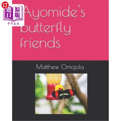 海外直订Ayomide's butterfly friends Ayomide的蝴蝶朋友