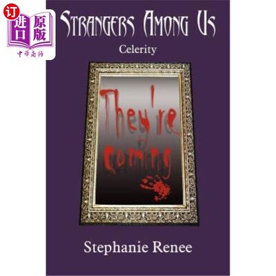 海外直订Strangers Among Us: Celerity 我们中的陌生人：快速