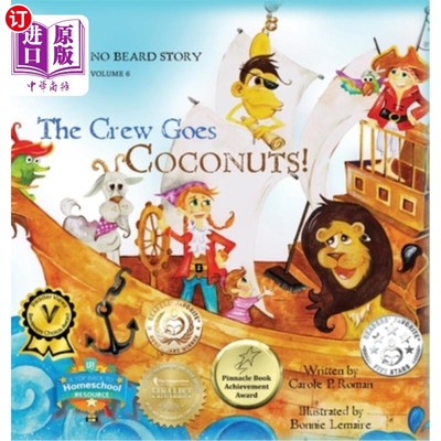 海外直订The Crew Goes Coconuts!: A Captain No Beard Story 船员们去吃椰子一个没有胡子的船长的故事