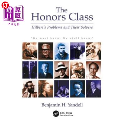 海外直订The Honors Class: Hilbert's Problems and Their Solvers 荣誉班：希尔伯特的问题及其解决者