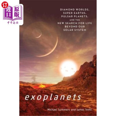 海外直订Exoplanets: Diamond Worlds, Super Earths, Pulsar Planets, and the New Search for 系外行星:钻石世界，超级地球，