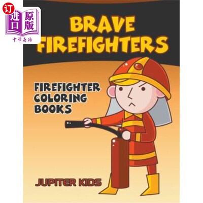 海外直订Brave Firefighters: Firefighter Coloring Books 勇敢的消防员：消防员涂色书籍
