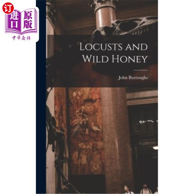 海外直订Locusts and Wild Honey 蝗虫和野蜂蜜