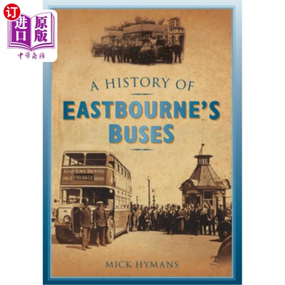 海外直订A History of Eastbourne's Buses 伊斯特本公共汽车的历史