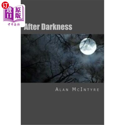 海外直订After Darkness: Several years after the malevolent force bore down on Ballinger  黑暗之后:在邪恶的力量压在
