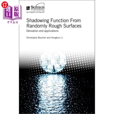 海外直订Shadowing Function from Randomly Rough Surfaces: Derivation and Applications 随机粗糙表面的阴影函数:推导和