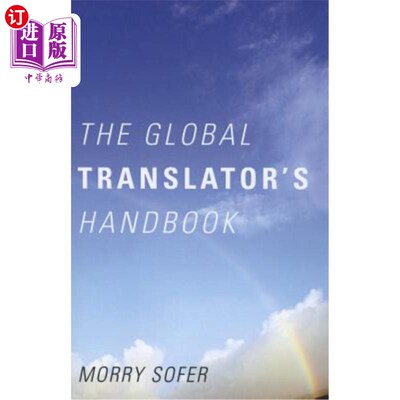 海外直订The Global Translator's Handbook 全球译者手册
