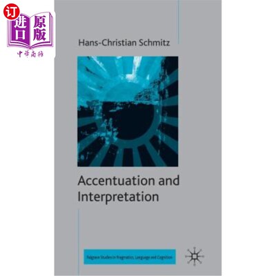 海外直订Accentuation and Interpretation 强调和解释