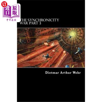 海外直订The Synchronicity War Part 3 同步性战争第3部分