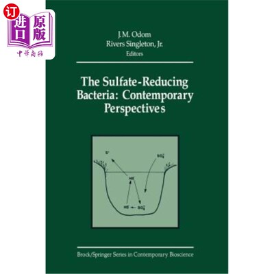 海外直订The Sulfate-Reducing Bacteria: Contemporary Perspectives 硫酸盐还原细菌:当代观点