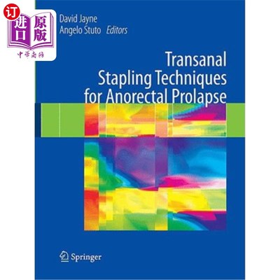 海外直订医药图书Transanal Stapling Techniques for Anorectal Prolapse 经肛门吻合器术治疗肛肠脱垂