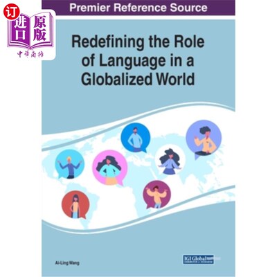 海外直订Redefining the Role of Language in a Globalized World 重新定义语言在全球化世界中的作用