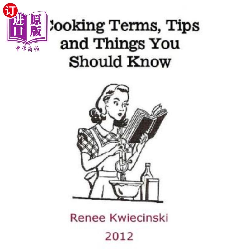 海外直订Cooking Terms, Tips and Things You Should Know烹饪术语，技巧和你应该知道的事情_虎窝淘