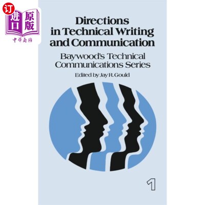 海外直订Directions in Technical Writing and Communication 技术写作与交流指导