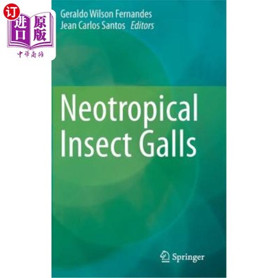 海外直订Neotropical Insect Galls 新热带虫瘿