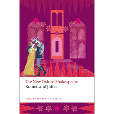 罗密欧与朱丽叶 新牛津莎士比亚 Romeo and Juliet 英文原版 William Shakespeare 大师经典文学 戏剧文学【中商原版】