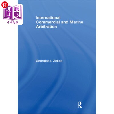 海外直订International Commercial and Marine Arbitration 国际商事和海事仲裁