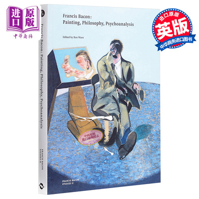 预售 Francis Bacon: Painting, Philosophy, Psychoanalysis 进口艺术 弗朗西斯·培根：绘画、哲学与精神分析【中商原版】
