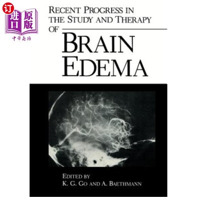 海外直订医药图书Recent Progress in the Study and Therapy of Brain Edema 脑水肿的研究与治疗进展