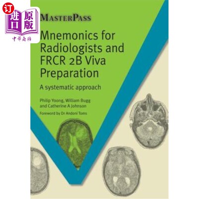 海外直订医药图书Mnemonics for Radiologists and Frcr 2b Viva Preparation: A Systematic Approach 为放射科医生和Frcr 2