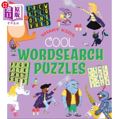 海外直订Smart Kids: Cool Wordsearch Puzzles: Over 50 Puzzles 聪明的孩子：酷单词搜索谜题：超过50个谜题