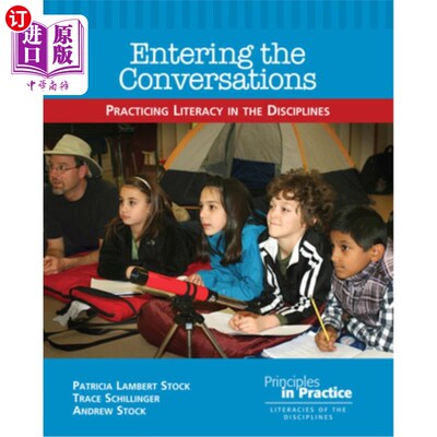 海外直订Entering the Conversations: Practicing Literacy in the Disciplines 进入对话:在学科中练习读写能力