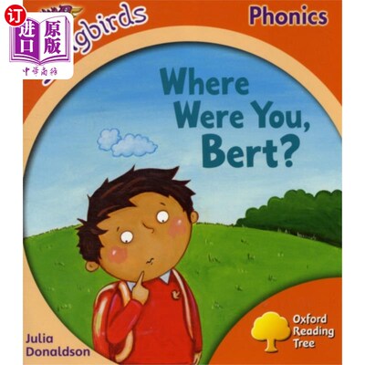 海外直订Oxford Reading Tree Songbirds Phonics: Level 6: ... 牛津阅读树鸣鸟自然拼读:第6级:你在哪里，伯特?