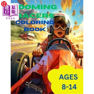 海外直订Zooming Racers: A Kids Race Car Coloring Book 极速赛车：儿童赛车涂色书