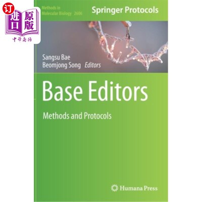 海外直订Base Editors: Methods and Protocols 碱基编辑器:方法和协议