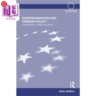 海外直订Europeanization and Foreign Policy 欧化与外交政策