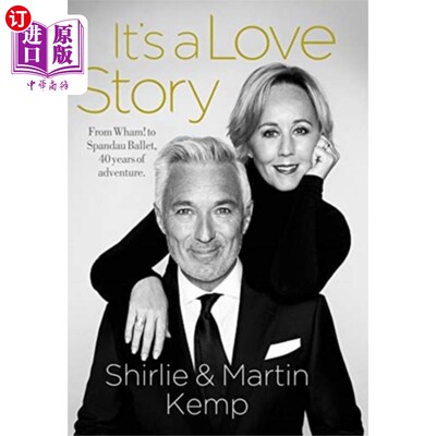 海外直订Shirlie and Martin Kemp: It's a Love Story 雪莉和马丁·肯普:这是一个爱情故事
