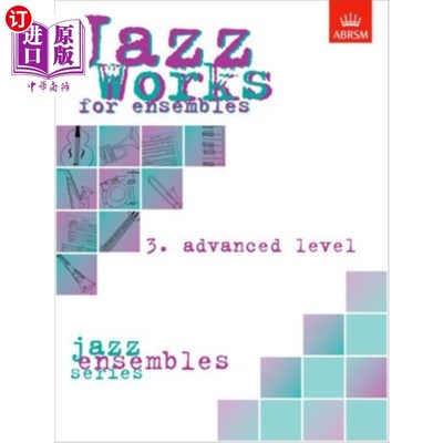 海外直订Jazz Works for ensembles, 3. Advanced Level (Sco... 为合奏而作的爵士乐作品;高级(分数版包)