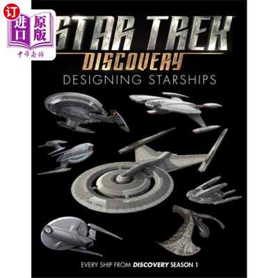 海外直订Star Trek: Designing Starships Volume 4: Discove... 星际迷航：设计星际飞船卷4：发现