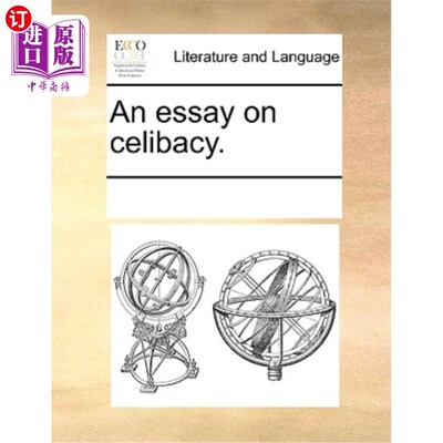 海外直订An Essay on Celibacy. 一篇关于独身的文章。