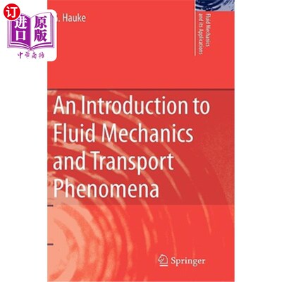 海外直订An Introduction to Fluid Mechanics and Transport Phenomena 流体力学与输运现象导论