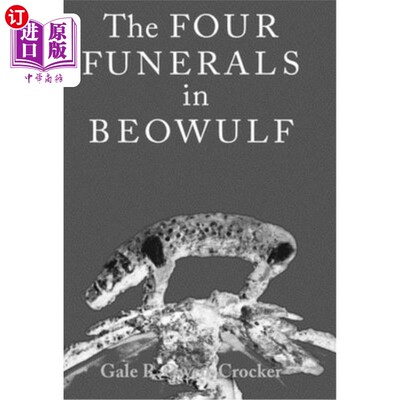 海外直订The Four Funerals in Beowulf and the Structure of the Poem 贝奥武夫的四大葬礼与诗歌结构