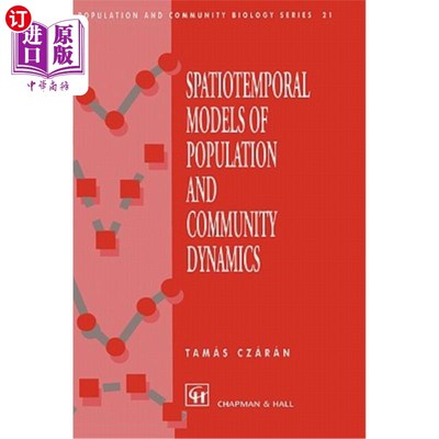 海外直订Spatiotemporal Models of Population and Community Dynamics 人口与群落动态的时空模型