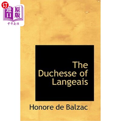海外直订The Duchesse of Langeais 兰吉埃斯公爵夫人