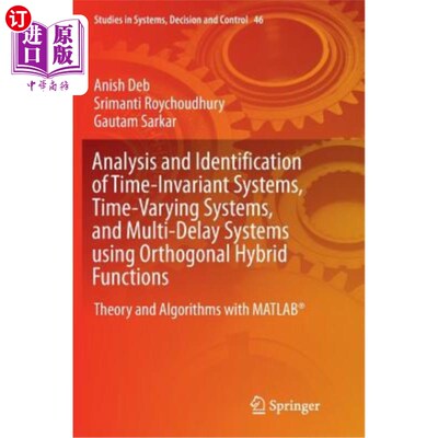 海外直订Analysis and Identification of Time-Invariant Systems, Time-Varying Systems, and 用正交混合函数分析和辨识时