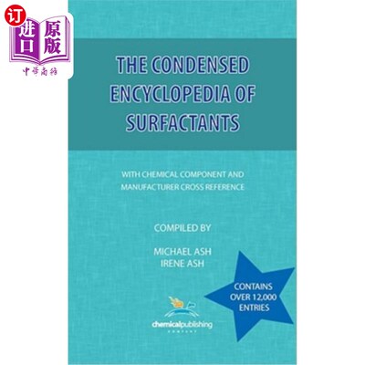 海外直订The Condensed Encyclopedia of Surfactants 表面活性剂浓缩百科全书