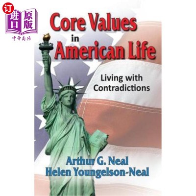 海外直订Core Values in American Life: Living with Contradictions 美国人生活的核心价值观:与矛盾共存