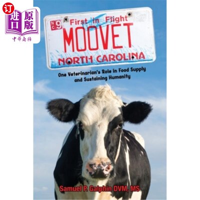 海外直订医药图书Moo Vet: One Veterinarian's Role in Food Supply and Sustaining Humanity Moo Vet：一个兽医在食物供应