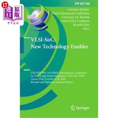 海外直订VLSI-SoC: New Technology Enabler VLSI-SoC:新技术推动者