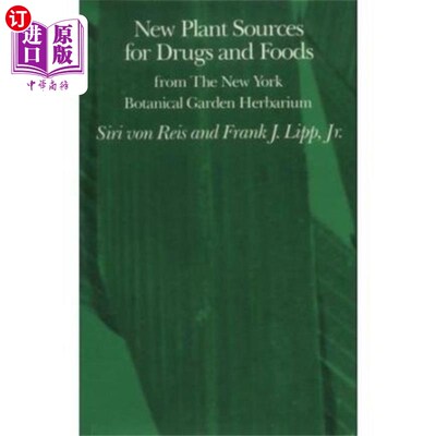 海外直订医药图书New Plant Sources for Drugs and Foods from the New York Botanical Garden Herbari 药物和食品的新植物