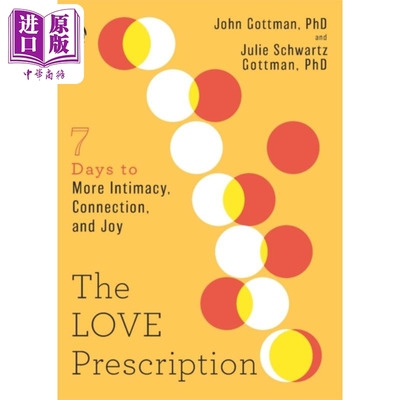 预售 爱的处方 七天的亲密 联系和快乐 The Love Prescription 英文原版 John Julie Gottman 爱情心理学【中商原版】
