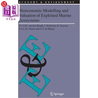 海外直订Bioeconomic Modelling and Valuation of Exploited Marine Ecosystems 开发海洋生态系统的生物经济建模与评价