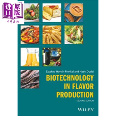 现货 香料生产中的生物技术 第2版 Biotechnology in Flavor Production 英文原版 Daphna Havkin-Frenkel 【中商原版】Wiley