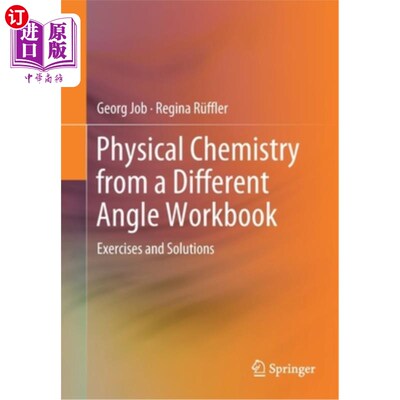 海外直订Physical Chemistry from a Different Angle Workbook: Exercises and Solutions 不同角度的物理化学练习册:练习和