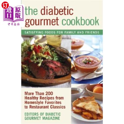 海外直订医药图书The Diabetic Gourmet Cookbook: More Than 200 Healthy Recipes from Homestyle Favo 糖尿病美食食谱：20