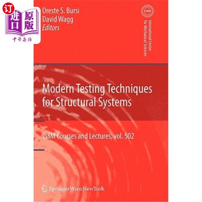 海外直订Modern Testing Techniques for Structural Systems: Dynamics and Control 结构系统的现代测试技术：动力学和控制